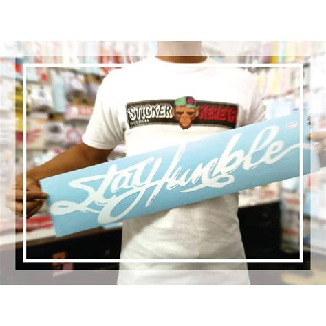 Sticker Kereta Stayhumble Stay Humble Car Sticker Shopee Malaysia