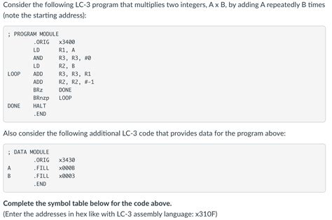 Solved Consider The Following Lc 3 Program That Multiplies