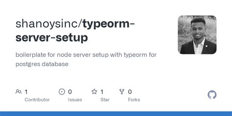 Github Shanoysinctypeorm Server Setup Boilerplate For Node Server