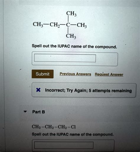 ch3 ch3 ch2 c ch3 ch3 spell out the iupac name of the compound submit previous answers request ...