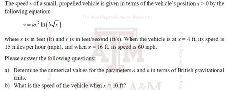 Solved The Speed V Of A Small Propelled Vehicle Is Given Chegg