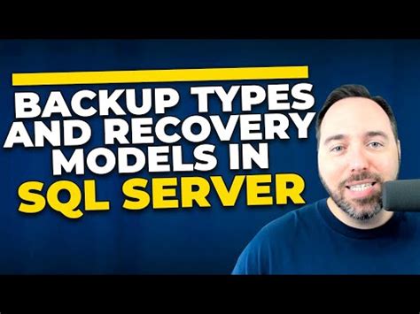Video Backup Types And Recovery Models In SQL Server Chambers The Legendary Journeys