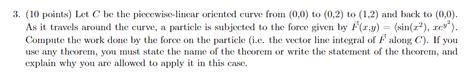 solved 3 10 points let c be the piecewise linear oriented