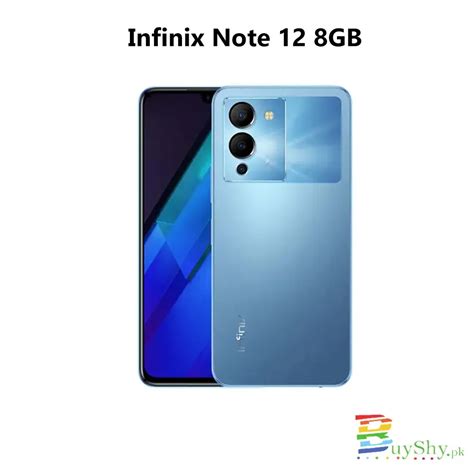 Infinix Note Price In Pakistan Gb Ram Gb Rom Buyshy Pk