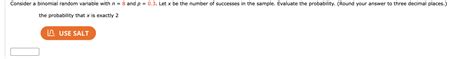 Solved Consider A Binomial Random Variable With N8 And