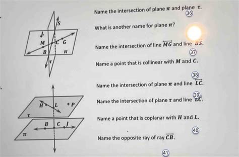 Solved Name The Intersection Of Plane π And Plane τ 36 What Is Another Name For Plane π Name