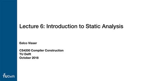 Compiler Construction Lecture 6 Introduction To Static Analysis Ppt