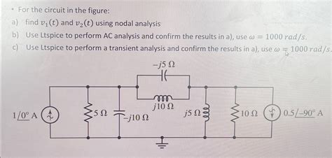 Solved For The Circuit In The Figure A Find V1 T And Chegg Com