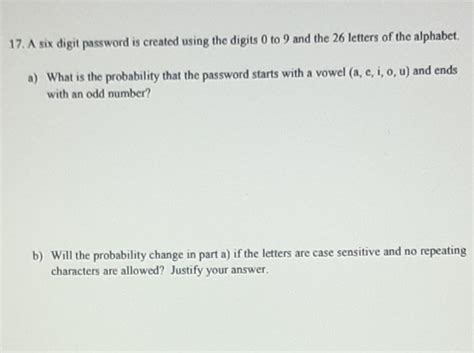 Solved 17 A Six Digit Password Is Created Using The Digits