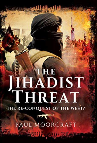 『the Jihadist Threat The Re Conquest Of The West 読書メーター