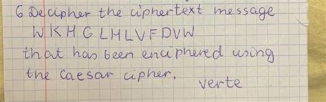 Solved 6 Decipher The Ciphertext Message Wkhglhlvfdvw That