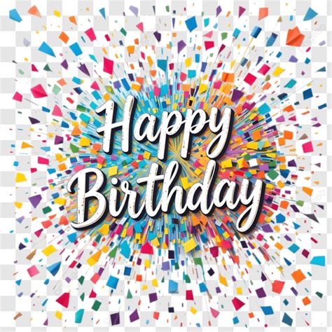 Festive Birthday With Colorful Confetti A Vibrant And Card Featuring
