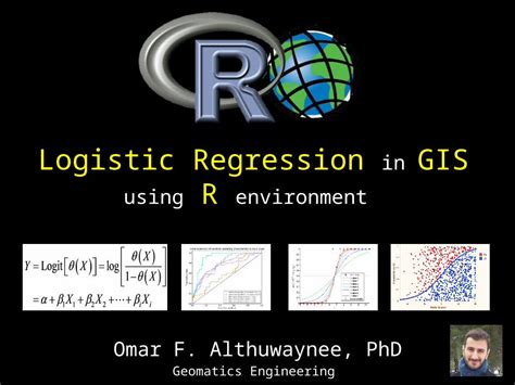 Pptx How To Use Logistic Regression In Gis Using Arcgis And R Statistics Dokumen Tips