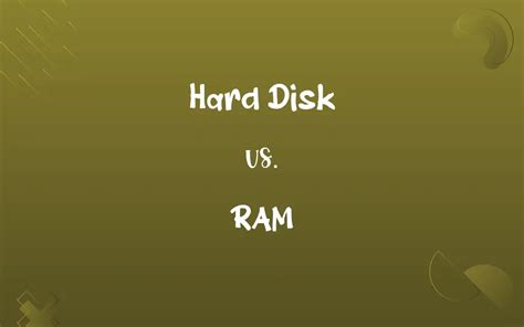 Hard Disk Vs RAM Know The Difference