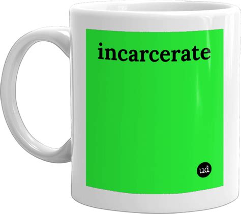 Urban Dictionary Incarceritis