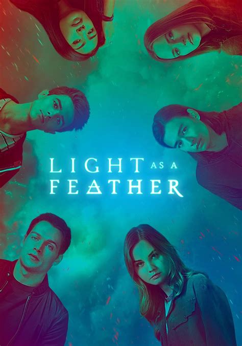 Light As A Feather Streaming Tv Show Online