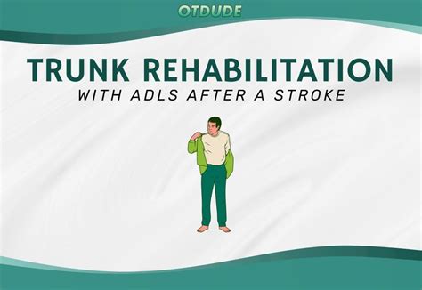 Adls For Trunk Rehabilitation After Stroke With Occupational Therapy