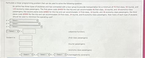 Solved Formulate A Linear Programming Problem That Can Be