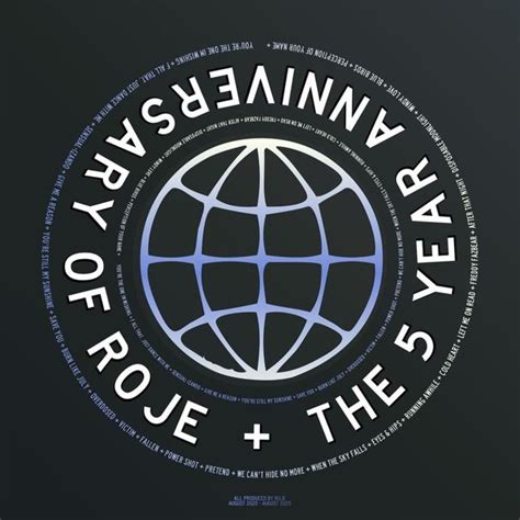 Roje Us The 5 Year Anniversary Of Roje Lyrics And Tracklist Genius