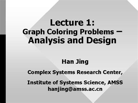 Lecture 1 Analysis And Design Graph Coloring Problems