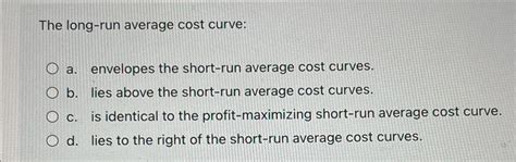 solved the long run average cost curve a ﻿envelopes the