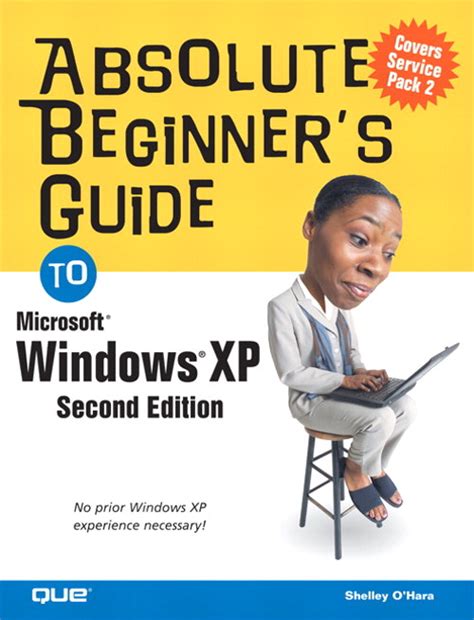 absolute beginner s guide to windows xp 2nd edition informit
