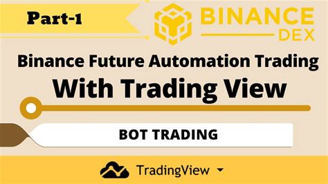 Binance Futures Bot Trading Bitcoin Trading With Tradingview Live
