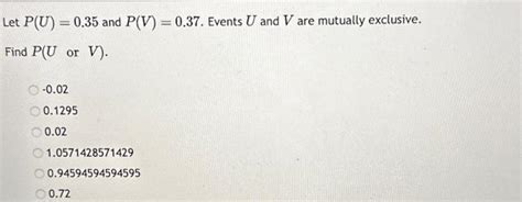 Solved Let P U And P V Events U And V Are Chegg Com
