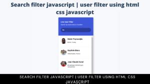 How To Create Search Filter Using Html Css Pure Javascript Source Code