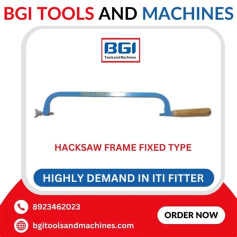 Hacksaw Frame Fixed Type Bgitoolsandmachines