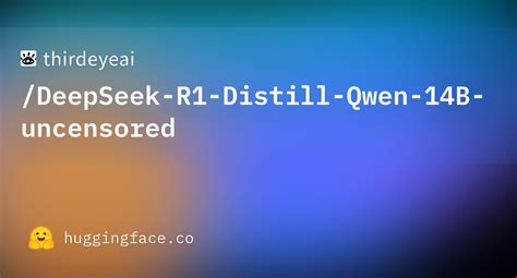 Thirdeyeai DeepSeek R1 Distill Qwen 14B Uncensored Hugging Face