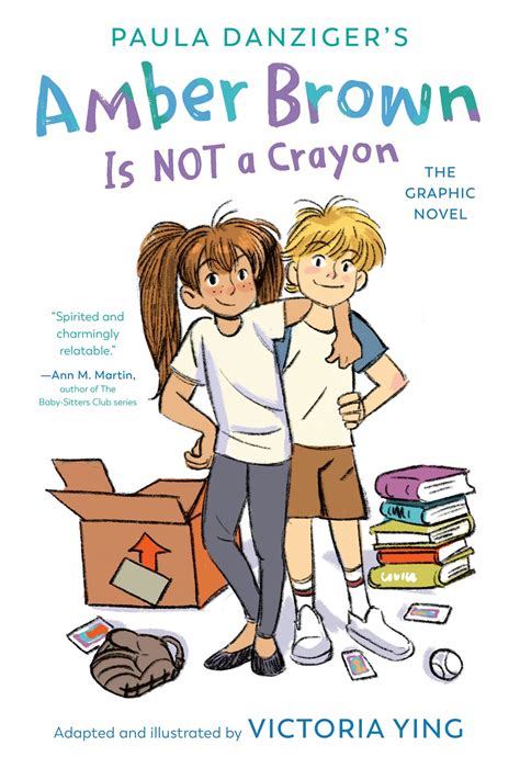 Amber Brown Is Not A Crayon The Graphic Novel By Paula Danziger