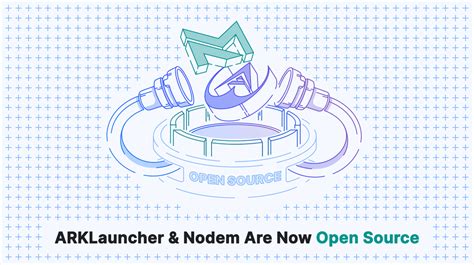 Arklauncher And Nodem Are Now Open Source Ark Ecosystem Blog