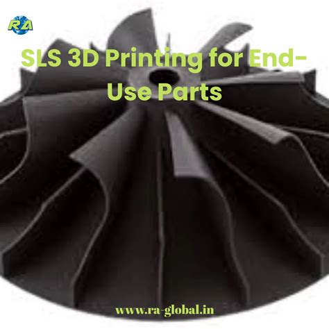 Sls 3d Printing For End Use Parts In Mumbai By Ra Global Tech Solutions