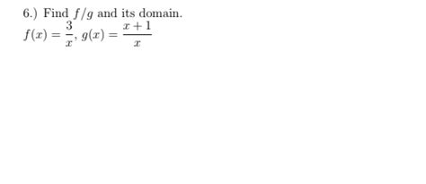 solved 6 ﻿find fg ﻿and its domain f x 3x g x x 1x