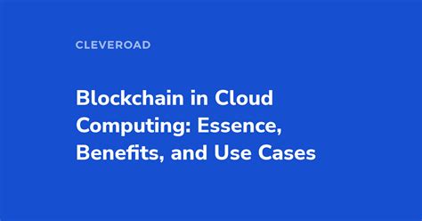 Full Guide To Blockchain In Cloud Computing In