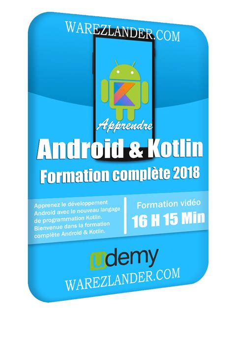 Udemy Android And Kotlin Formation Complète 2018 Warezlander