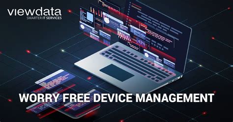 Viewdata Computing On Linkedin Focus On Your Business With Worry Free Device Management