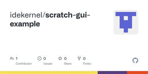 Github Idekernel Scratch Gui Example
