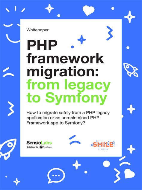 Php Framework Migration From Legacy To Symfony Smile 1 Pdf