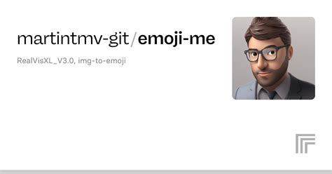 Martintmv Git Emoji Me Run With An API On Replicate