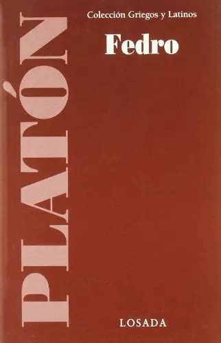 Fedro De Platón Editorial Losada Edición 1 En Español Mercadolibre
