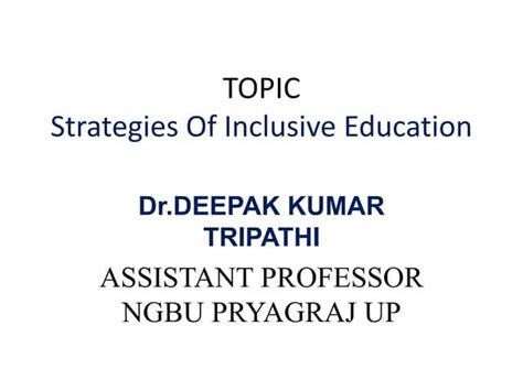 Dr Deepak Kumar Tripathi On Linkedin Topic Strategies Of Inclusive Education Hi