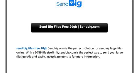Send Big Files Free 20gb | Sendbig.com by Send Big - Issuu