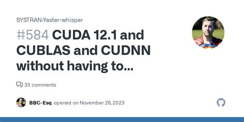 Cuda 121 And Cublas And Cudnn Without Having To Compile From Source