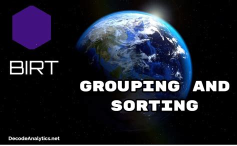 Create Groups Birt — Decode Analytics