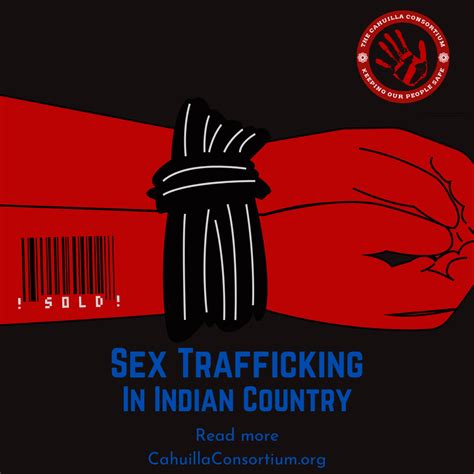 sex trafficking in native communities cahuilla consortium victim
