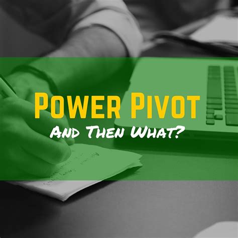 Taking Powerpivot To The Next Level Data And Analytics With Dustin Ryan