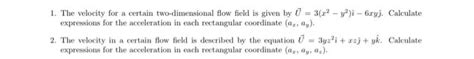 Solved 1 The Velocity For A Certain Two Dimensional Flow