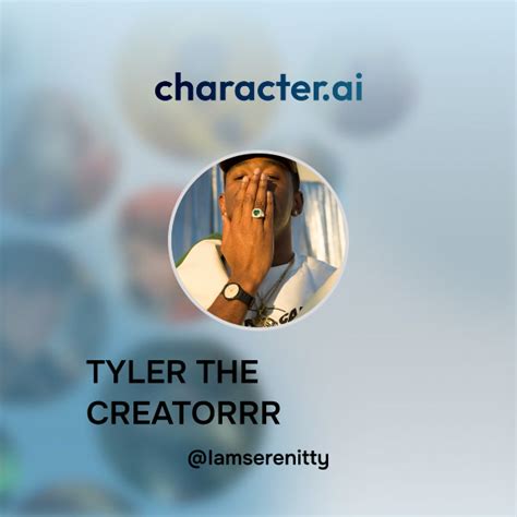 Chat With Tyler The Creatorrr Characterai Ai Chat Reimaginedyour